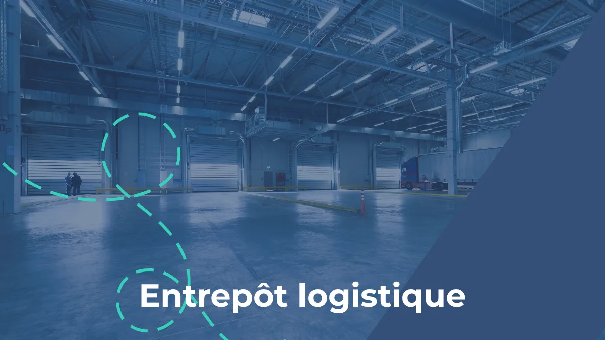 Entrepôt logistique : définition | DouzePointCinq